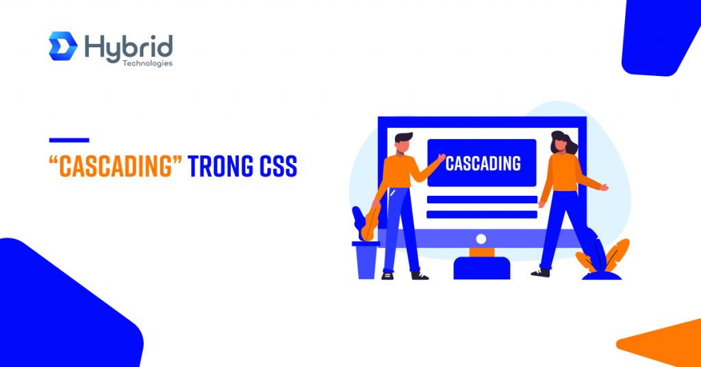 Cascading Trong Css