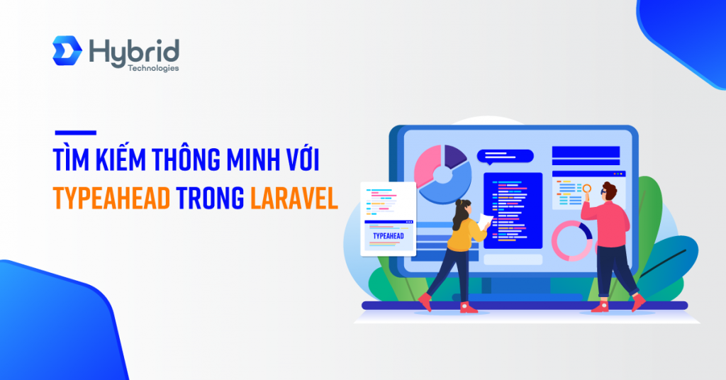 TÌM KIẾM THÔNG MINH VỚI TYPEAHEAD TRONG LARAVEL